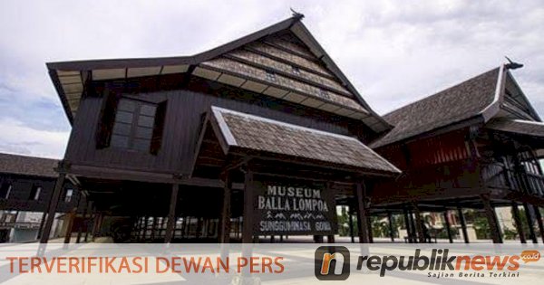 Kisah Balla Lompoa Ri Gowa, Dari Istana Kerajaan Kini Menjadi Museum ...